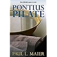 Amazon.com: Pontius Pilate: A Novel: 9780825443565: Maier, Paul L.: Books