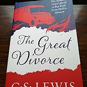 The Great Divorce (C. S. Lewis Signature Classic): Amazon.co.uk: Lewis ...