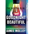 Amazon.com: Goodnight Beautiful: A Novel: 9780062881915: Molloy, Aimee ...