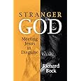 Stranger God: Meeting Jesus in Disguise: Beck, Richard: 9781506433752 ...