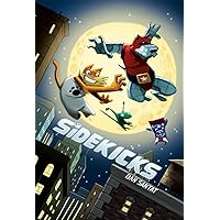 Amazon.com: Sidekicks: A Graphic Novel: 9780439298193: Santat, Dan ...