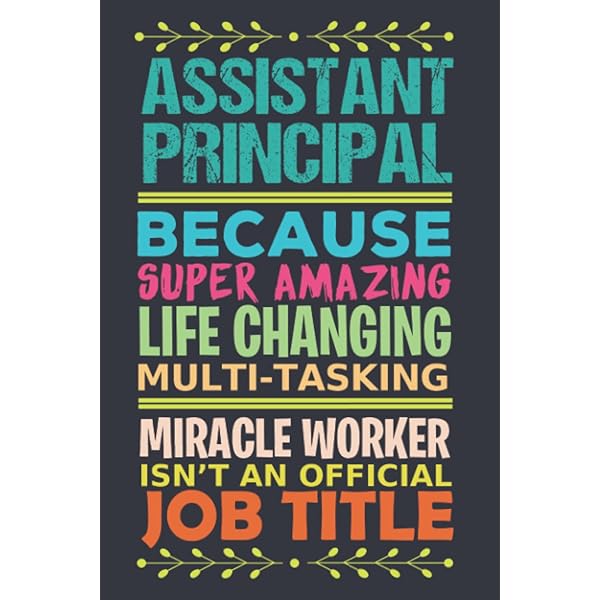 Assistant Principal Quotes