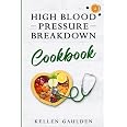High Blood Pressure Breakdown Cookbook: Season your life and your food ...