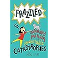 Frazzled #2: Ordinary Mishaps and Inevitable Catastrophes: Vivat, Booki ...