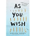 Amazon.com: As You Wish: 9781492642312: Sedoti, Chelsea: Books