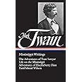 Amazon.com: Mark Twain : Mississippi Writings : Tom Sawyer, Life on the ...