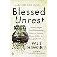 Blessed Unrest: How the Largest Social Movement in History Is Restoring ...