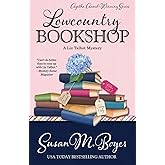Lowcountry Bordello (A Liz Talbot Mystery, 4): Susan M. Boyer, Loretta ...