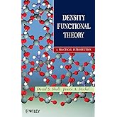 Amazon.com: Density Functional Theory: A Practical Introduction ...