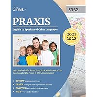 Praxis English to Speakers of Other Languages 5362 Study Guide: Exam ...