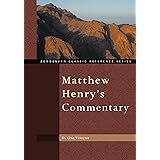 Matthew Henry's Commentary on the Whole Bible: New Modern Edition [6 ...
