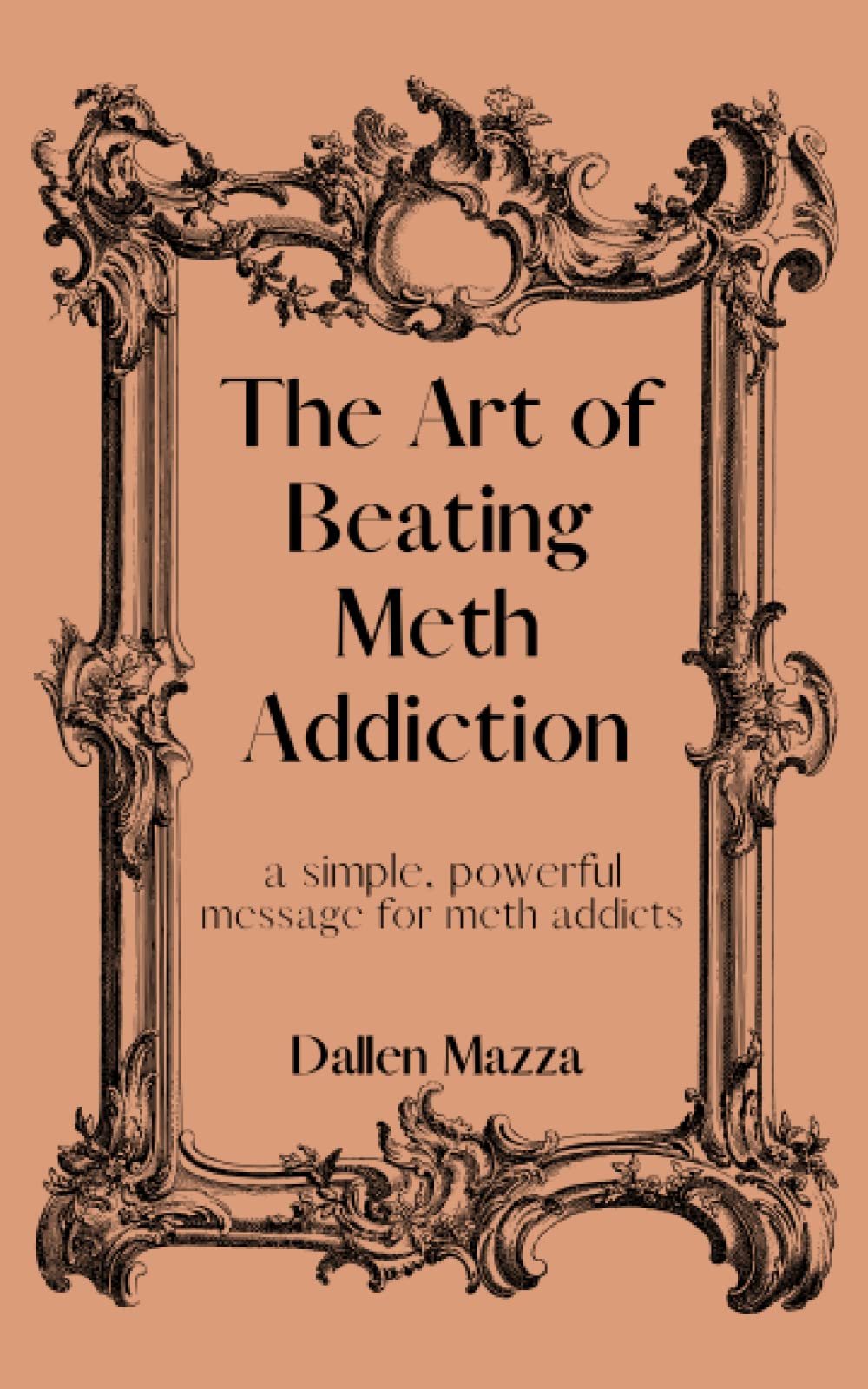 Mua The Art of Beating Meth Addiction: a simple, powerful message for ...