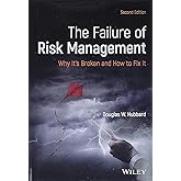 The Failure of Risk Management: Why Its Broken and How to Fix It ...