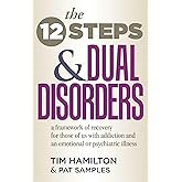 The Dual Disorders Recovery Book: A Twelve Step Program for Those of Us ...
