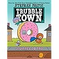 Squirrel Do Bad (1) (Trubble Town): Pastis, Stephan, Pastis, Stephan ...