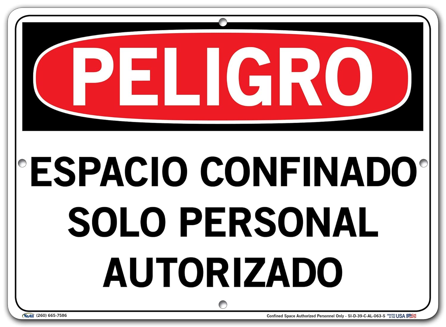 Vestil Spanish Danger Sign SI-D-39-C-AL-080-S 14.5X10.5 ALUMINUM .080 ...