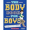 Amazon.com: The Body Book For Boys: 9780545237512: Paley, Rebecca ...