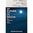 Amazon.com: The Finger and the Moon: Zen Teachings and Koans ...