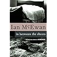Amazon.com: In Between the Sheets: 9780679749837: McEwan, Ian: Books