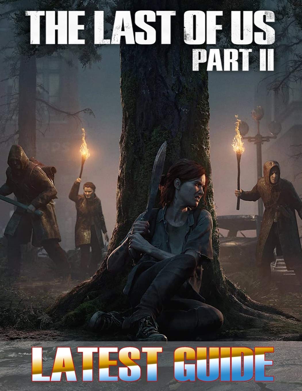 Mua The Last of Us Part II: LATEST GUIDE: Best Tips, Tricks ...