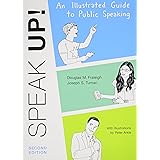 Speak Up!: An Illustrated Guide to Public Speaking: 9781457623943 ...