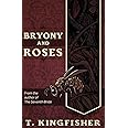 Bryony and Roses: Kingfisher, T: 9781614504047: Amazon.com: Books