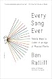 Every Song Ever: Ratliff, Ben: 9781250117991: Amazon.com: Books