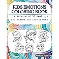 Kids Emotions Coloring Book: A Palette of 50 Feelings and States for ...