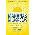 Mañanas milagrosas. Edición ampliada y actualizada : Hal Elrod: Amazon ...