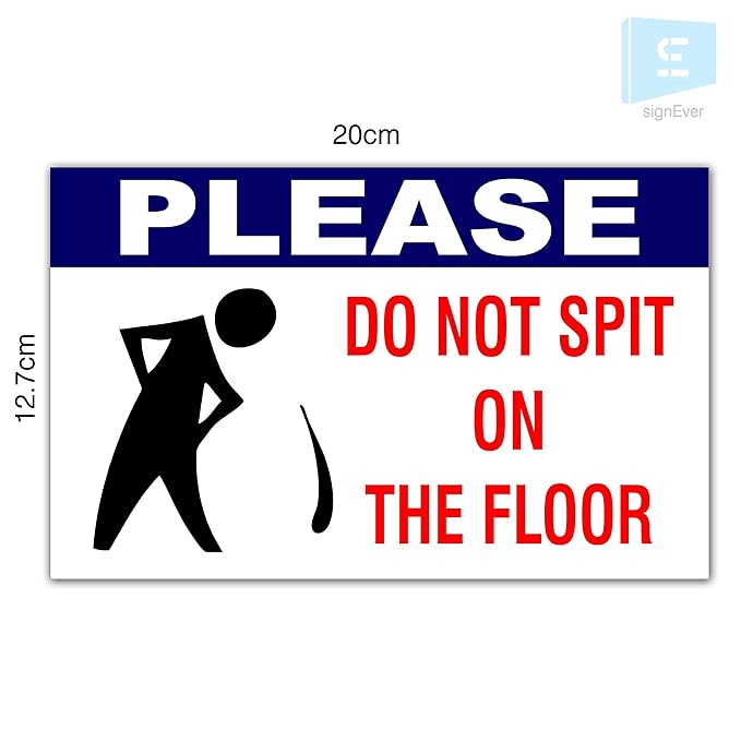 SIGN EVER™ Please Do Not Spit On The Floor 3mm Sign Board Office ...