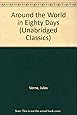 Around the World in Eighty Days (Unabridged Classics): Verne, Jules: 9781403739049: Amazon.com ...