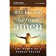 Before Amen: The Power of a Simple Prayer: Lucado, Max: 9780718078126 ...