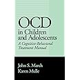 OCD in Children and Adolescents: A Cognitive-Behavioral Treatment ...