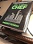 The 4-Hour Chef: The Simple Path to Cooking Like a Pro, Learning ...