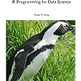 R Programming for Data Science: 9781365056826: Computer Science Books @ Amazon.com