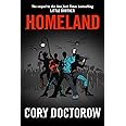 Amazon.com: Homeland: 9780765333698: Doctorow, Cory: Books