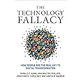 Amazon.com: The Technology Fallacy: How People Are the Real Key to Digital Transformation ...