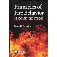 Principles of Fire Behavior: Quintiere, James G.: 9781498735629: Amazon ...