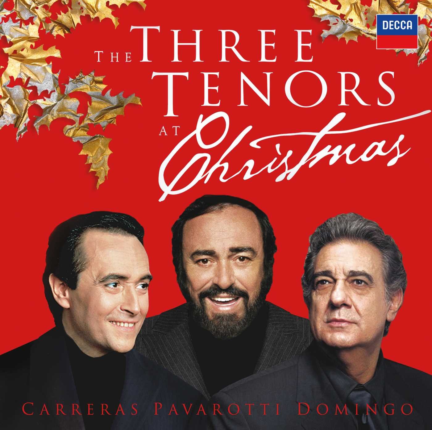 The 3 Tenors at Christmas - Carreras, Domingo, Pavarotti, Various ...