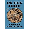 In Our Time: Hemingway, Ernest: 9780684822761: Amazon.com: Books
