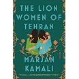 Amazon.com: The Lion Women of Tehran: 9781668036594: Kamali, Marjan: Books