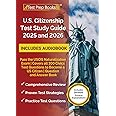US Citizenship Test Study Guide 2025 and 2026: Pass the USCIS ...