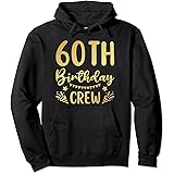 Amazon.com: 60th Birthday Crew 60 Party Crew Group Friends BDay Gifts T ...