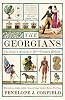 The Georgians: The Deeds and Misdeeds of 18th-Century Britain in Oman ...
