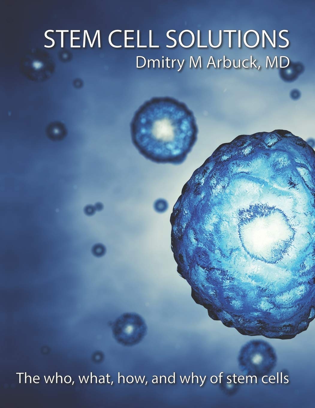 Mua Stem Cell Solutions: The who, what, how, and why of stem cells Stem Cell Solutions: The who ...