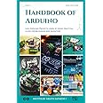 Amazon.com: Handbook of Arduino: 100+ Arduino Projects learn by doing practical guides for ...