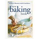 New Baking Book: More than 600 Recipes, Tips, and How-to Techniques ...
