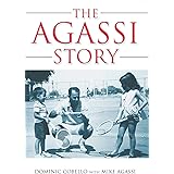 The Agassi Story: Cobello, Dominic, Agassi, Mike, Shoup Welsh, Kate ...