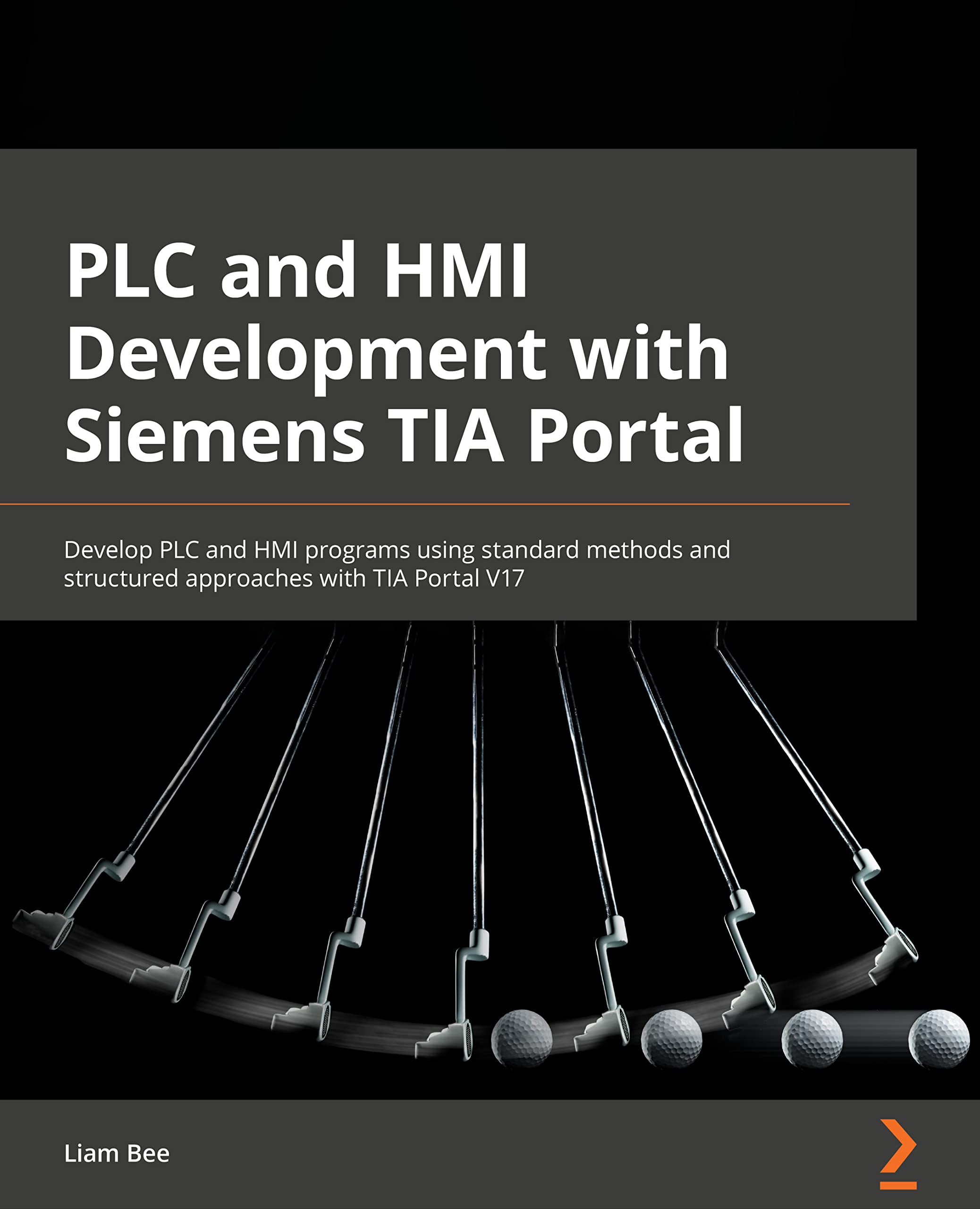 Mua PLC and HMI Development with Siemens TIA Portal: Develop PLC and HMI programs using standard ...