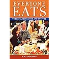 Amazon.com: Everyone Eats: Understanding Food and Culture ...